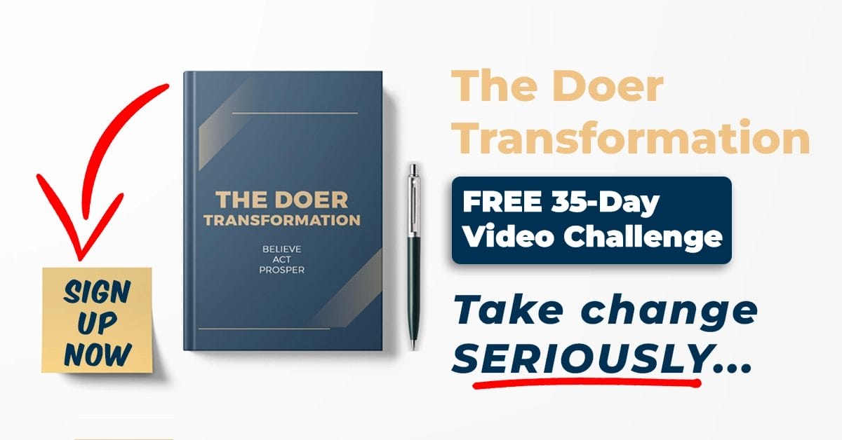The Doer Transformation 35-Day Video Challenge
